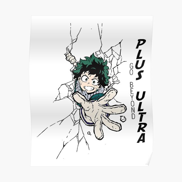 "Go Beyond! Plus Ultra!" Poster by Kyuubi713 | Redbubble