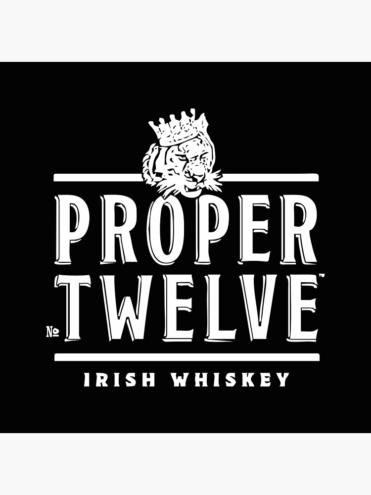 Proper Twelve Irish Premium Matte Vertical Poster sold by Bharath Kumar ...