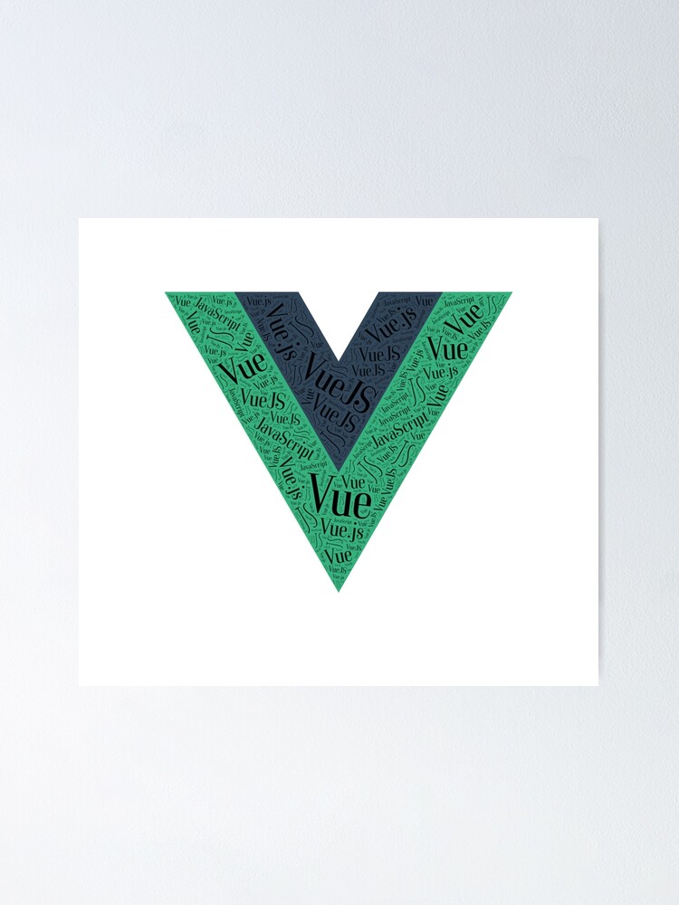 Vue Js Vuejs Javascript Framework Poster For Sale By Vladocar Redbubble