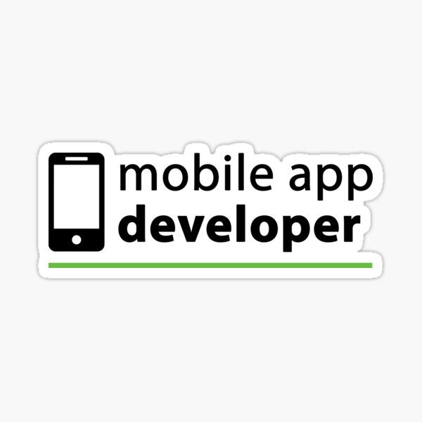 "Mobile App Developer" Sticker for Sale by Evelyus | Redbubble