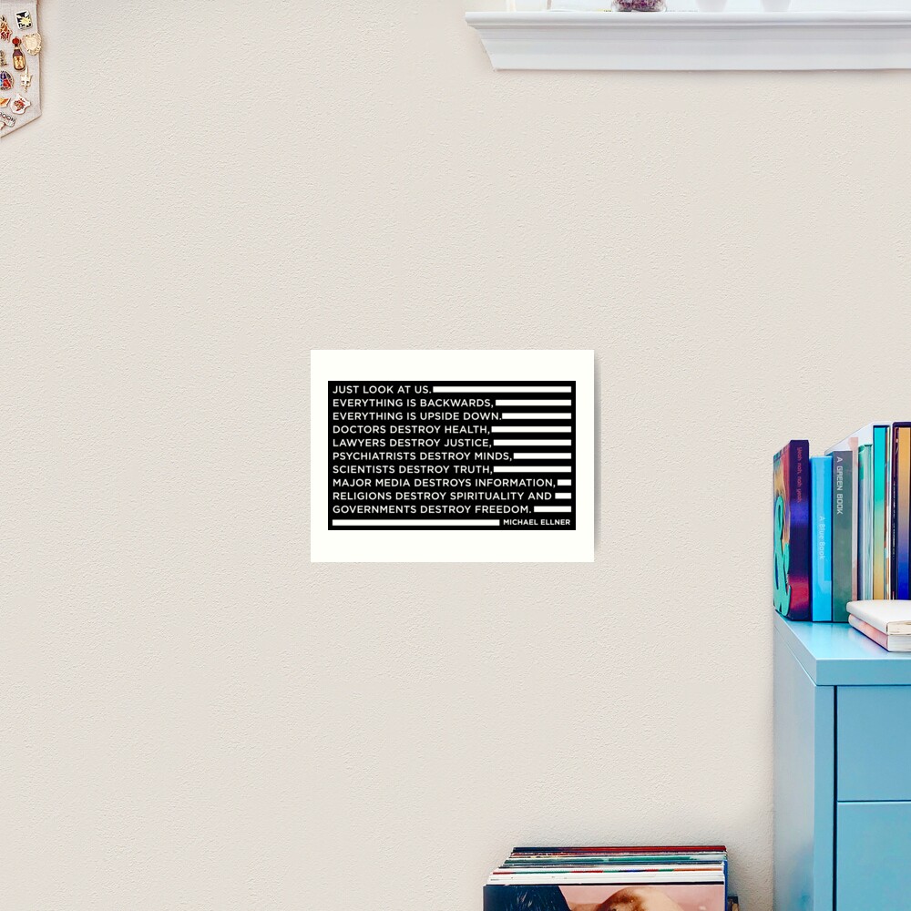 "Just look at us - Michael Ellner quote" Poster for Sale by DaniDesign ...