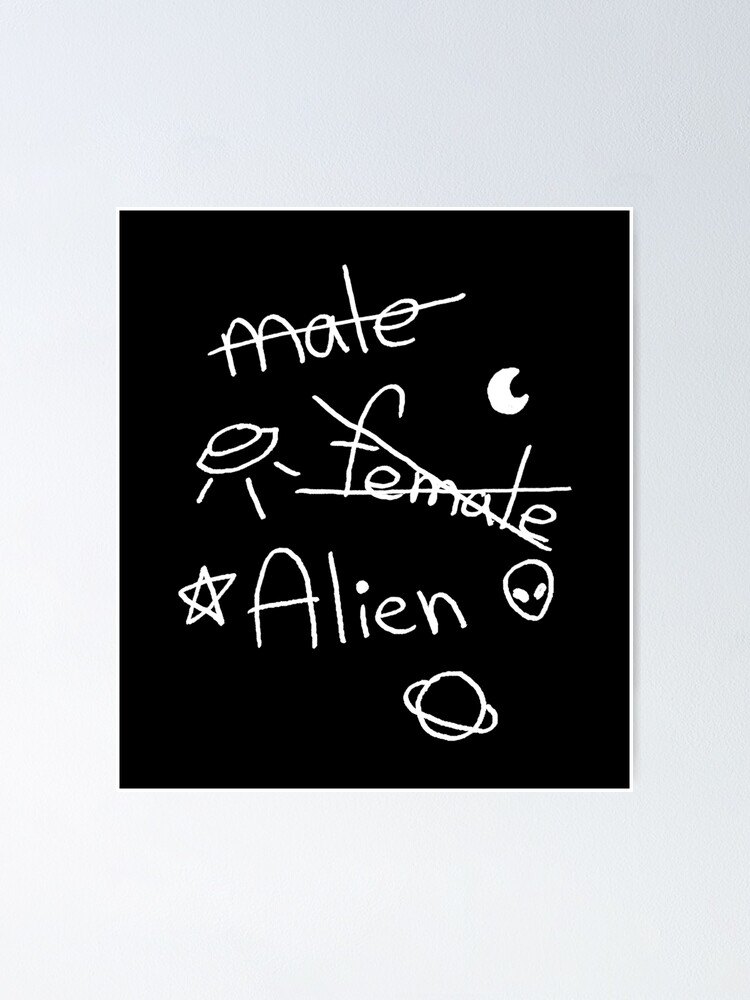 "Gender Alien" Poster by Bunnyfuncake | Redbubble
