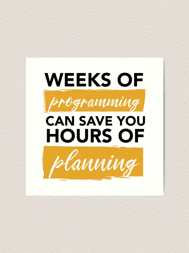 "Weeks of Programming - Funny Programming Jokes - Light Color" Art ...