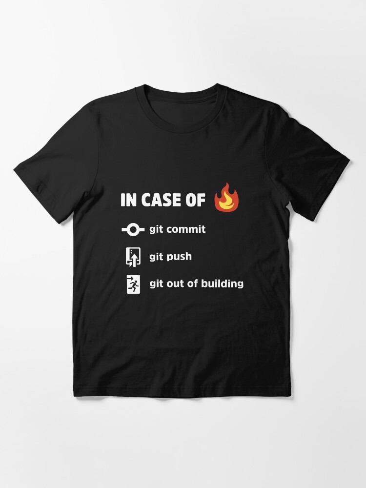 "Use Git In Case of Fire v2 - Funny Programming Jokes - Dark Color" T-shirt for Sale by ...