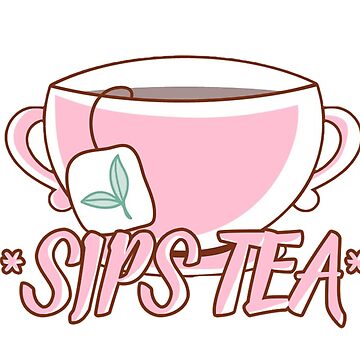 "Sips Tea (Pink)" Sticker for Sale by JasArtEndeavour | Redbubble