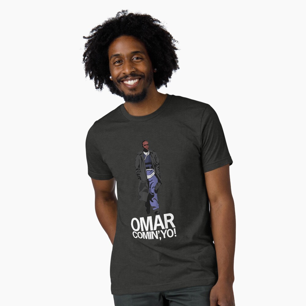 "Omar Comin', Yo!" Poster for Sale by cwayers | Redbubble
