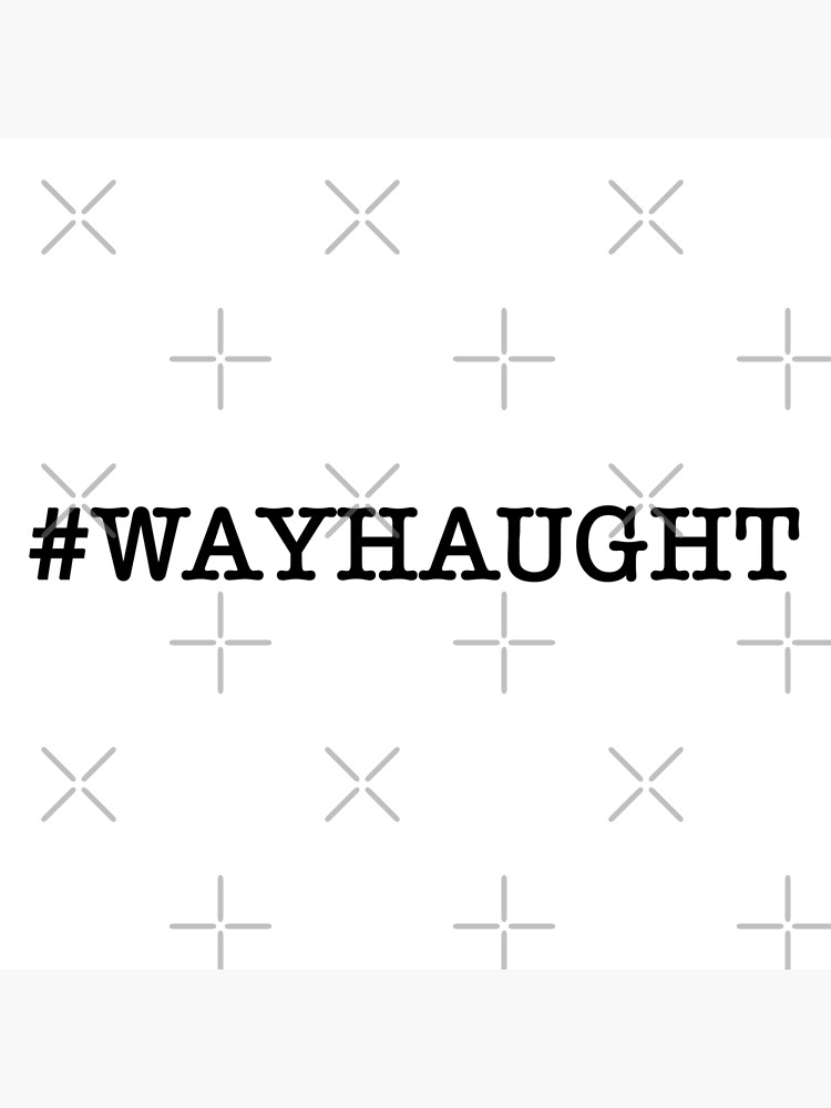 "Wayhaught" Poster for Sale by AlexVR | Redbubble