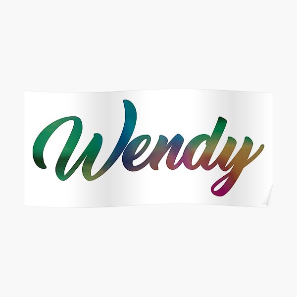 "Wendy" Poster by xRadicalRainbow | Redbubble