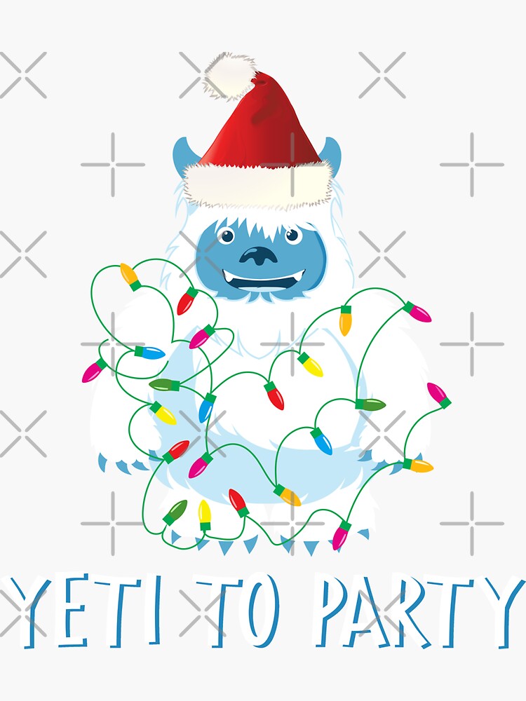 "I'm YETI to Party! Tee Funny I'm Ready To Party Yeti Gift Christmas ...