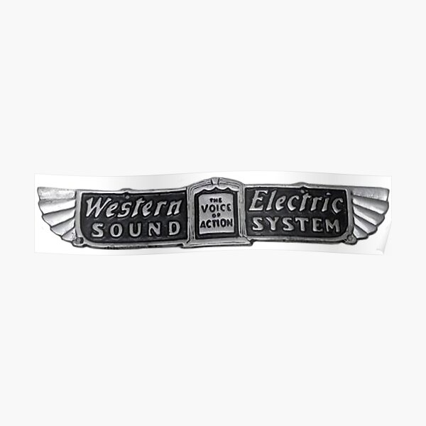 "Western Electric Sound System" Poster for Sale by savethetshirt ...