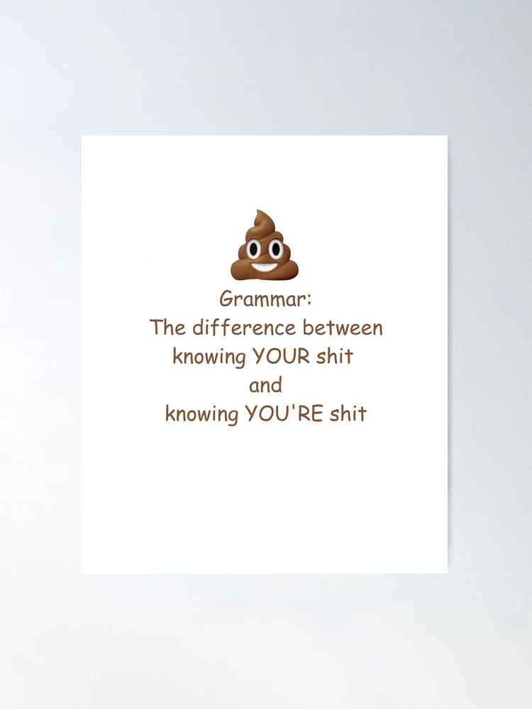 Know Your Shit Poster Knowing Your Shit Etsy