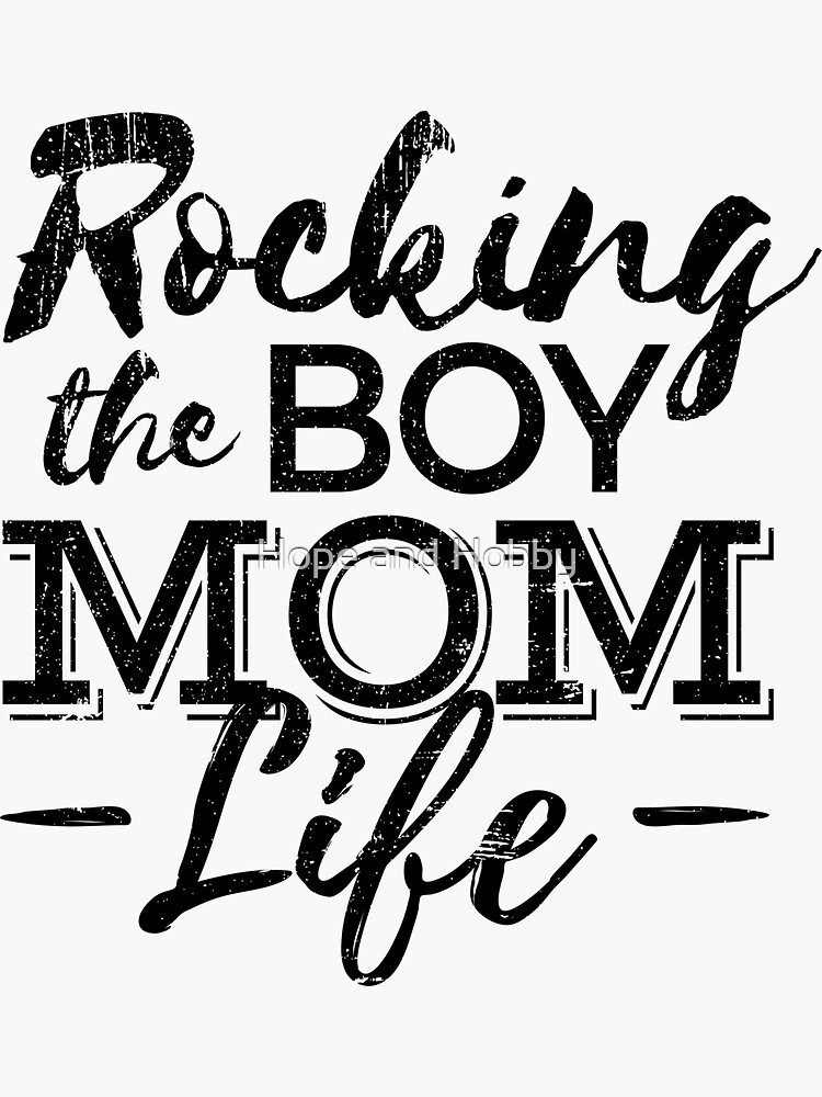 "Rocking the Boy Mom Life - Distressed Designs for Mothers of Boys ...
