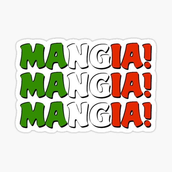 "MANGIA! MANGIA! MANGIA! EAT Italian Sign Italy Chef Foodie Kitchen ...