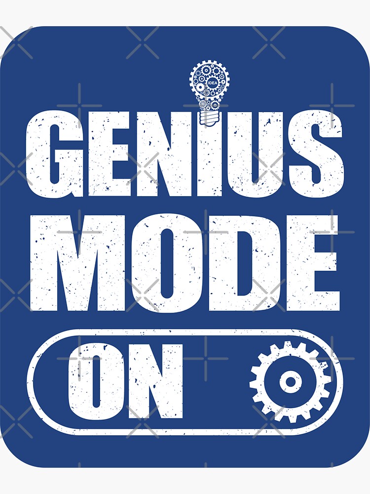 "Genius Mode On" Sticker for Sale by hitpointer | Redbubble