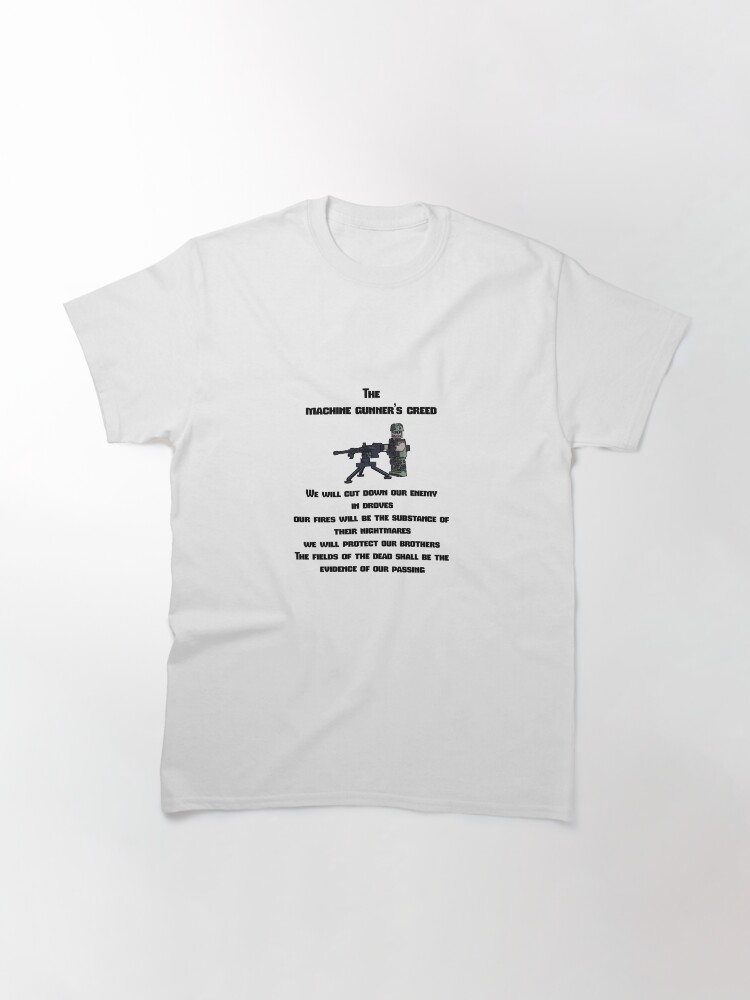 "The machine gunner's creed" T-shirt by 81MikeMike | Redbubble