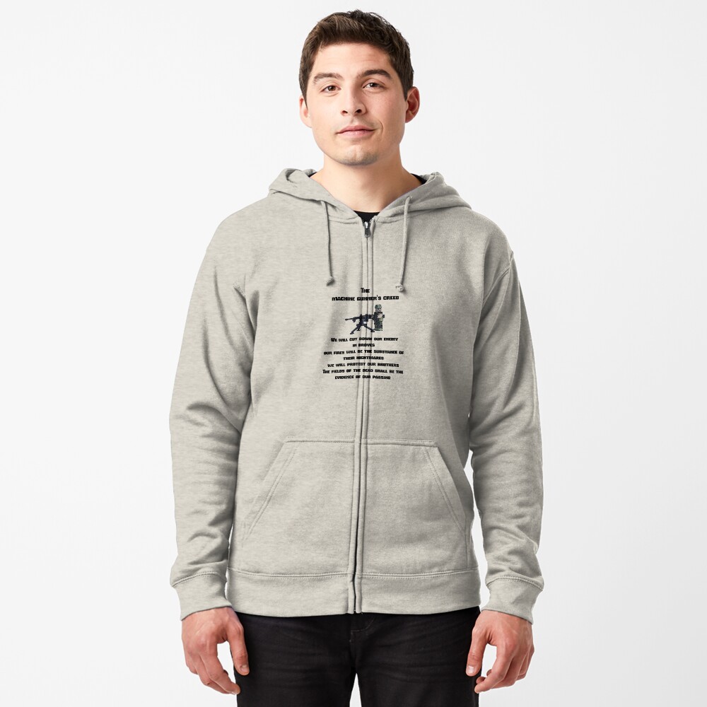 "The machine gunner's creed" Zipped Hoodie by 81MikeMike | Redbubble