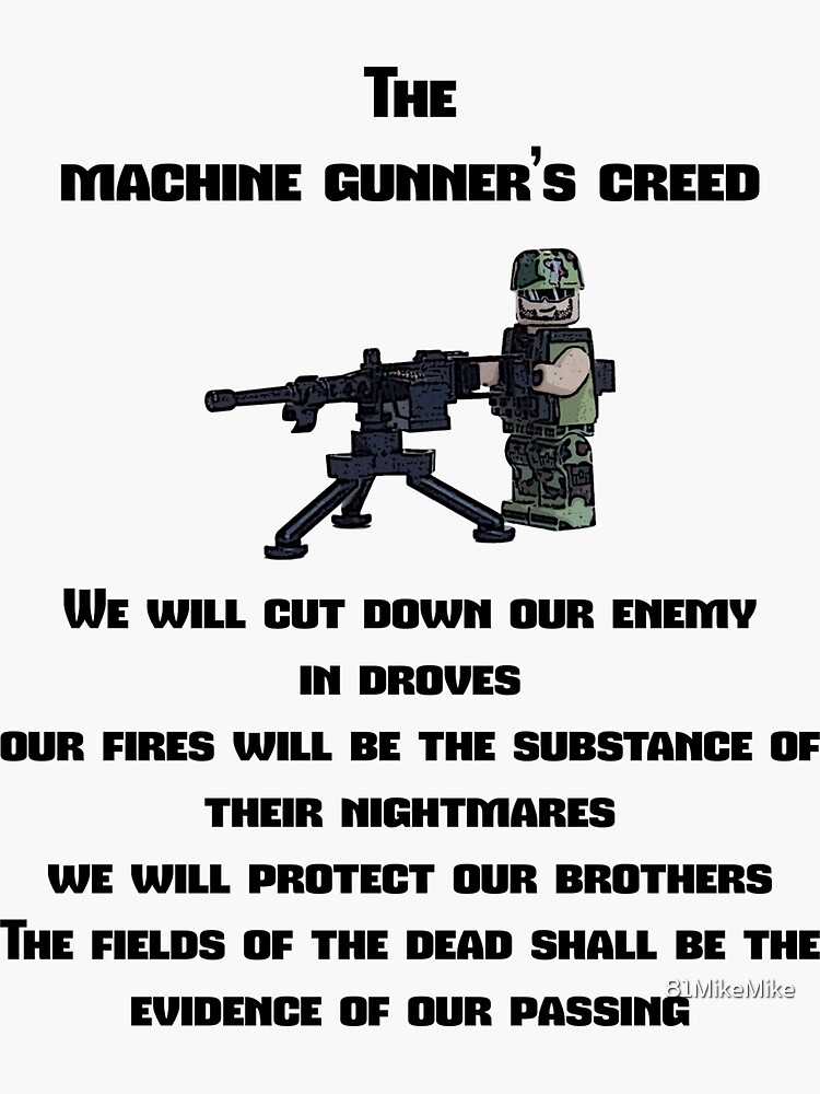 "The machine gunner's creed" Sticker by 81MikeMike | Redbubble