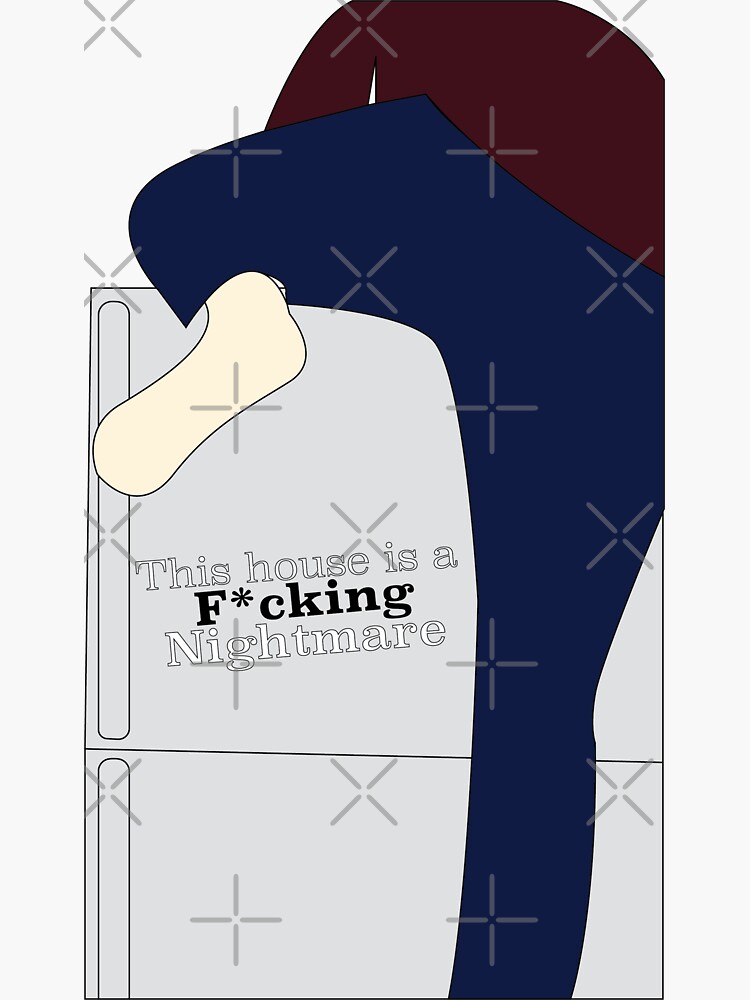 "This House is a F*cking Nightmare - Vine" Sticker for Sale by ...