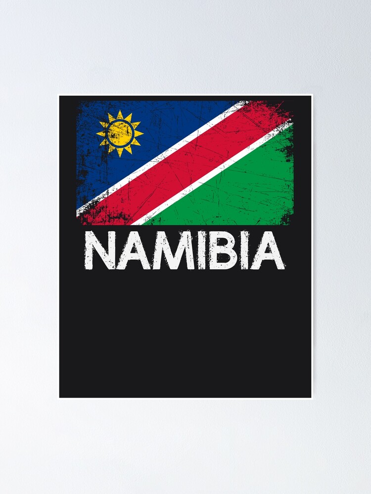 "Namibian Flag Design | Vintage Made In Namibia Gift" Poster for Sale ...