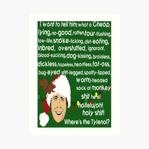 "Clark Griswold Rant" Art Print by MephobiaDesigns | Redbubble