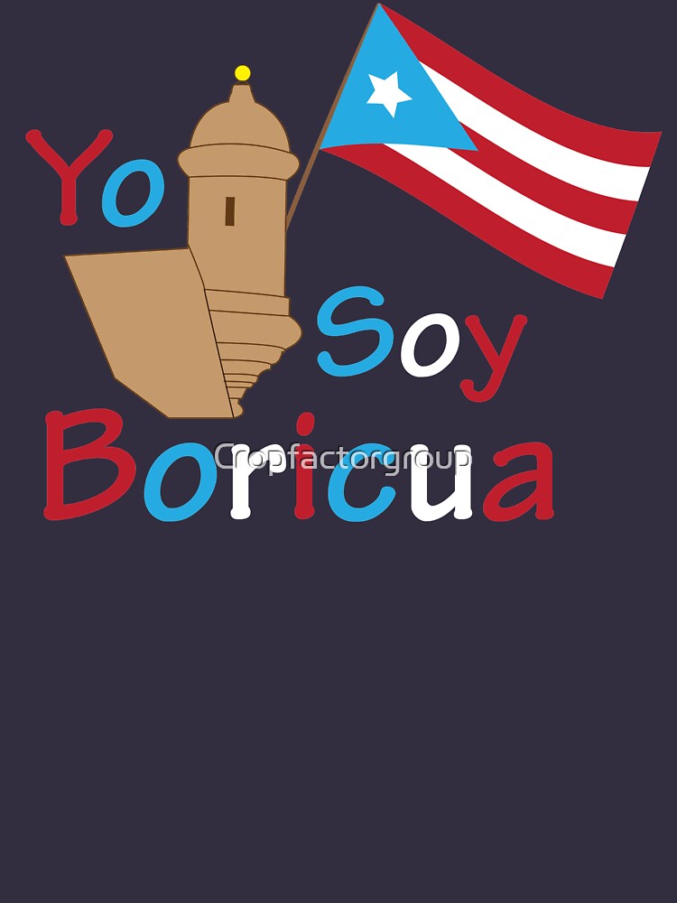 "Yo Soy Boricua" T-shirt for Sale by Cropfactorgroup | Redbubble ...