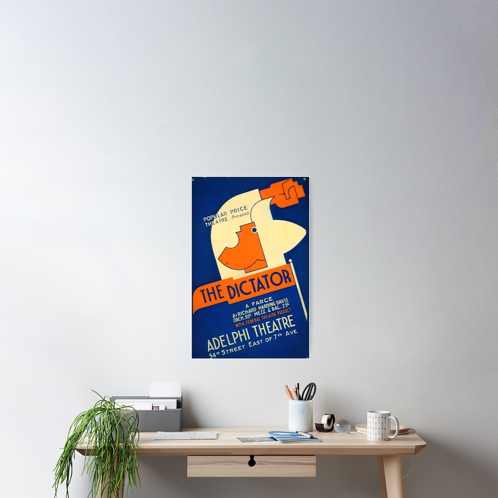 "Stage Classic Farce - The Dictator" Poster by ExpressingSelf | Redbubble