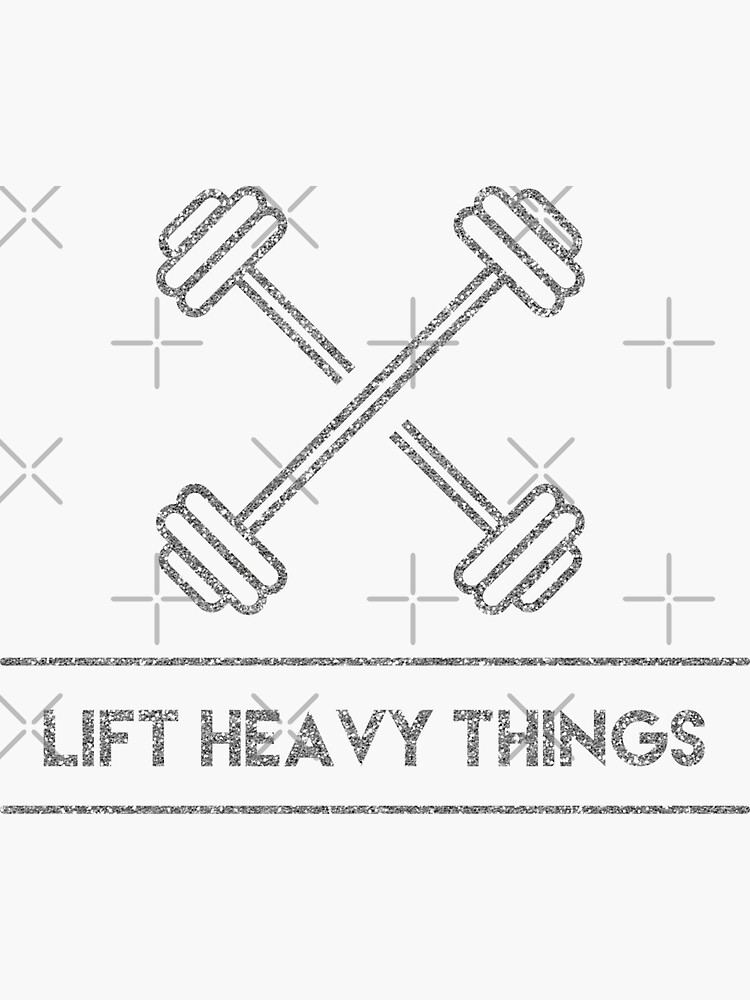 "Lift Heavy Things" Sticker by madtoyman | Redbubble