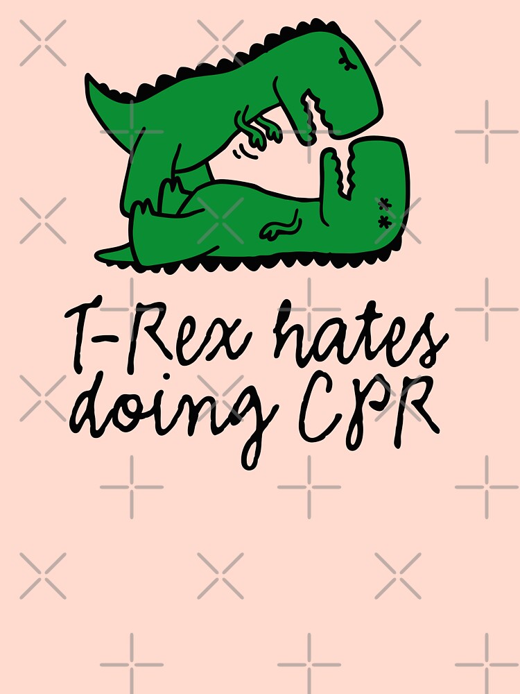 "T-Rex hates doing CPR first aid instructor" Pullover Hoodie for Sale ...
