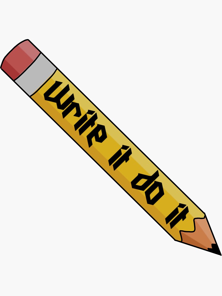 "Write it do it" Sticker for Sale by ElianaS | Redbubble