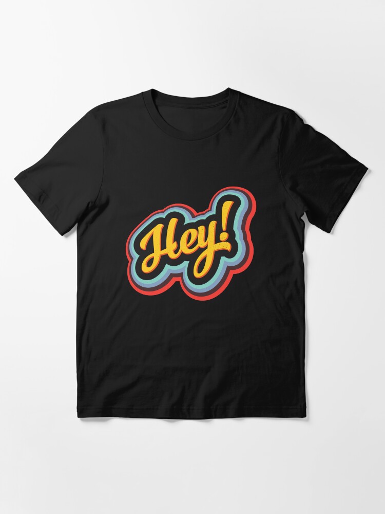 "Hey! Classic Worn Retro Vintage Throwback Design" T-shirt by ...