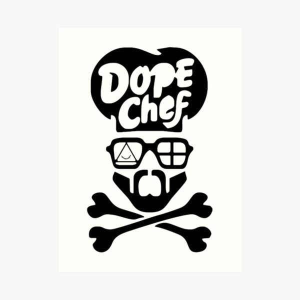 Dope Chef Art Prints | Redbubble