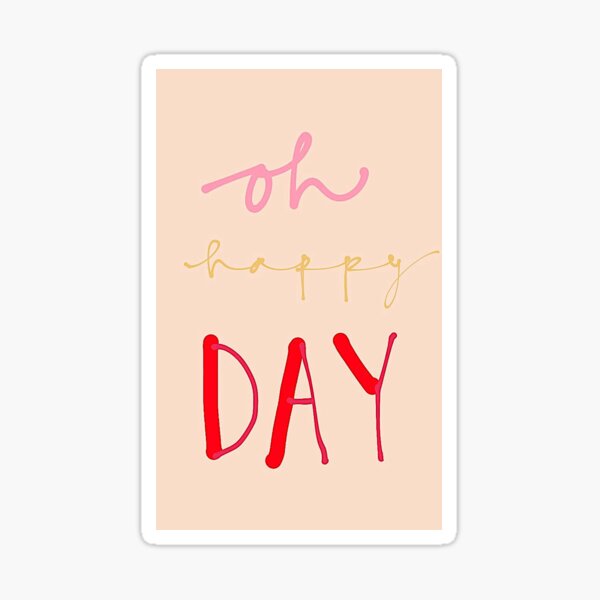 "HAPPY DAY" Sticker by landryfederick | Redbubble