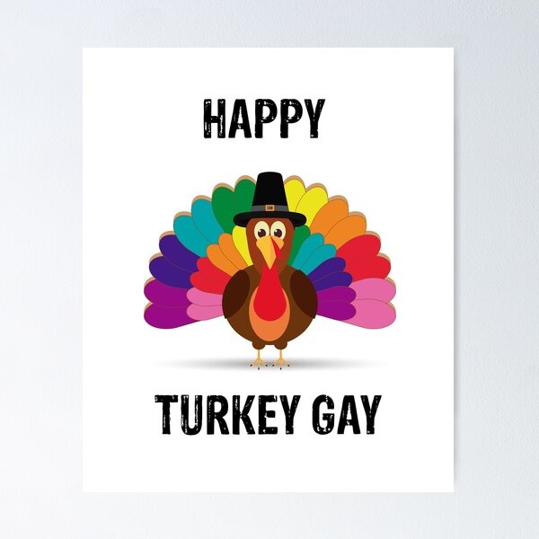 "LGBT Lesbian Pride Turkey Gay Thanksgiving" Poster for Sale by ...