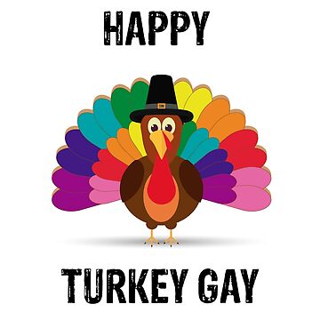 "LGBT Lesbian Pride Turkey Gay Thanksgiving" Poster for Sale by ...