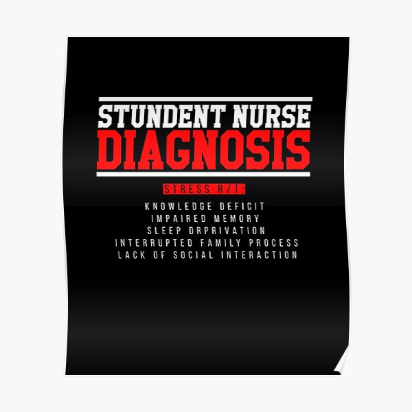 "Cute Funny Student Nurse Diagnosis Nursing NCLEX Nurse Shirt" Poster ...
