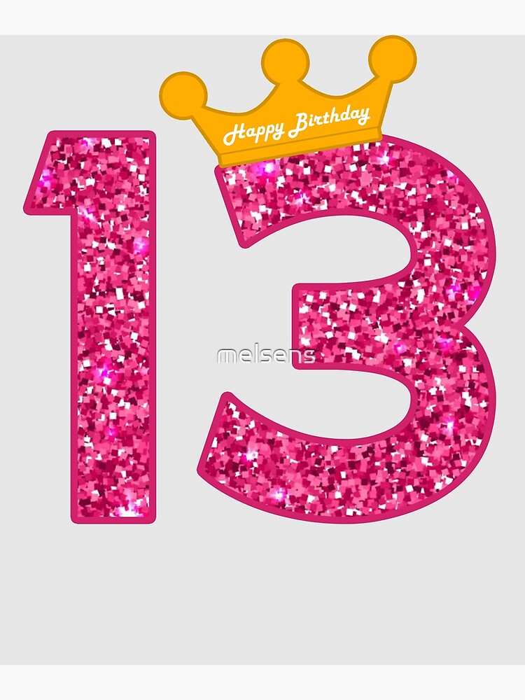 "Happy Birthday Art, Girls 13th Party 13 Years Old Bday" Poster by ...