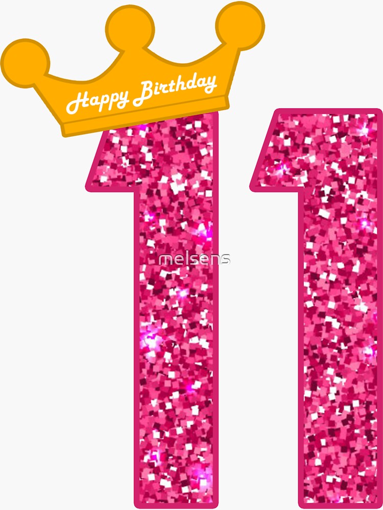 "Happy Birthday Art, Girls 11th Party 11 Years Old Bday" Sticker for ...