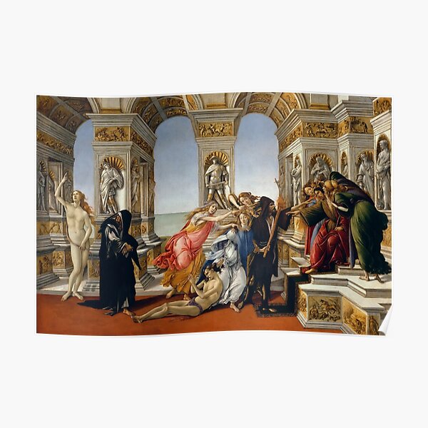 "Vintage Sandro Botticelli The Calumny of Apelles 1496" Poster by ...