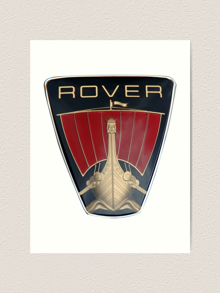 "Large Rover P6 2000 3500 V8 Classic Car Viking ship badge" Art Print ...