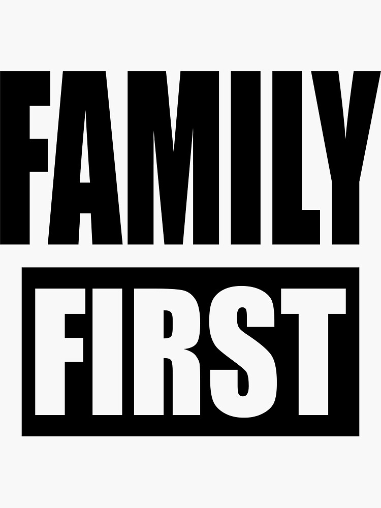 "Family First Black" Sticker for Sale by Leijah | Redbubble