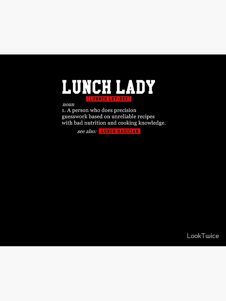 "Cute Funny Lunch Lady Definition Elementary School T-Shirt" Tapestry ...