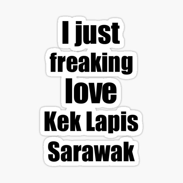 Sarawak Stickers | Redbubble