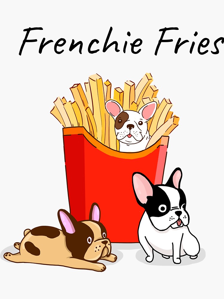 "Frenchie Fries " Sticker by IKOK | Redbubble