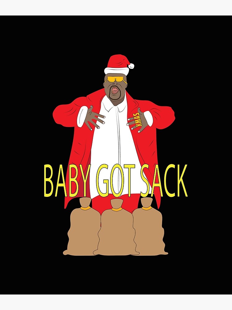 "Baby Got Sack!" Poster by leeseylee | Redbubble