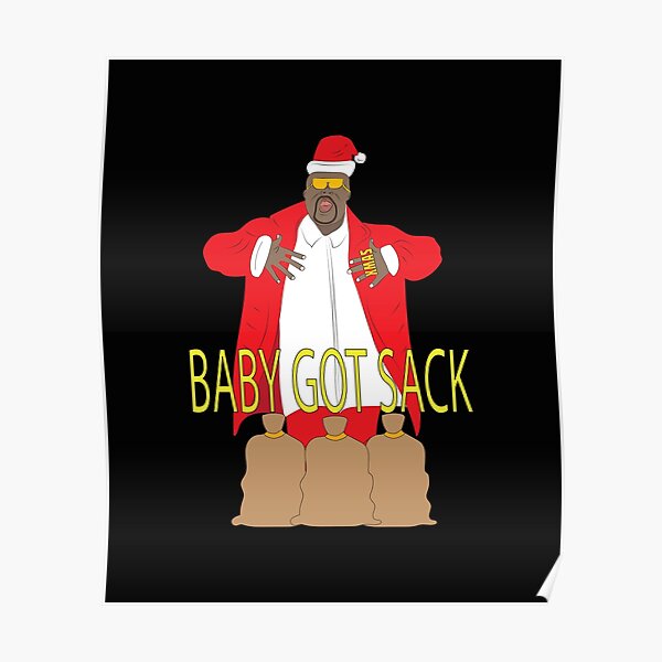 "Baby Got Sack!" Poster by leeseylee | Redbubble