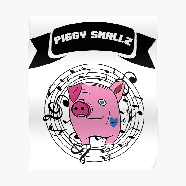 "PIGGY SMALLZ GREAT FOR FANS | HipHop | Rapper Pig" Poster for Sale by ...