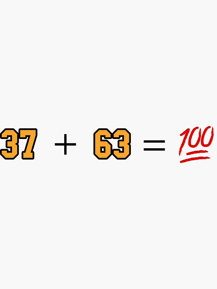"37 + 63 = 100" Sticker for Sale by guillotines | Redbubble