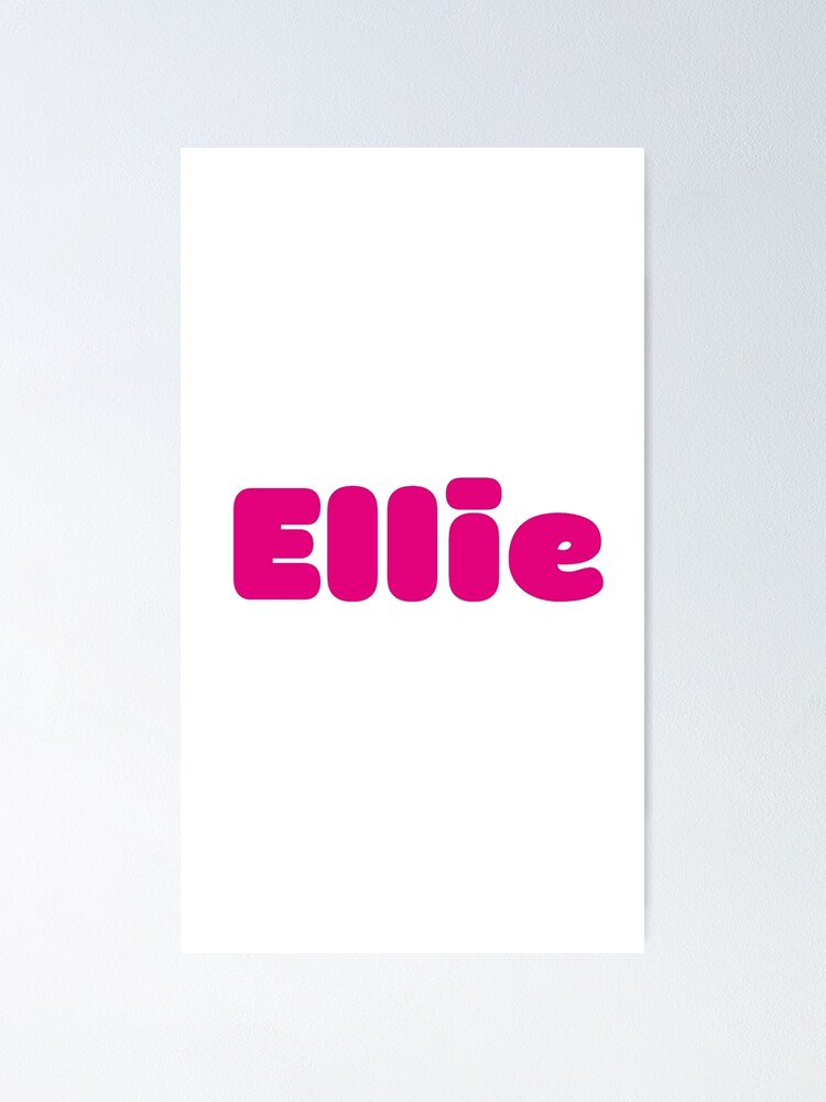 "Ellie" Poster by Shalomjoy | Redbubble