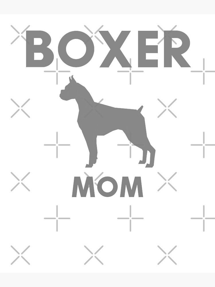 "Boxer Mom" Poster by madtoyman | Redbubble