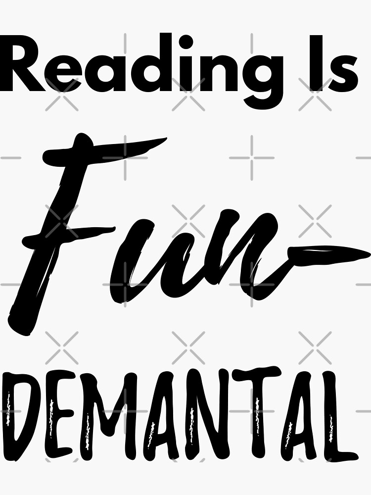 "Reading Is Fundamental" Sticker for Sale by FairytaleFarmer | Redbubble